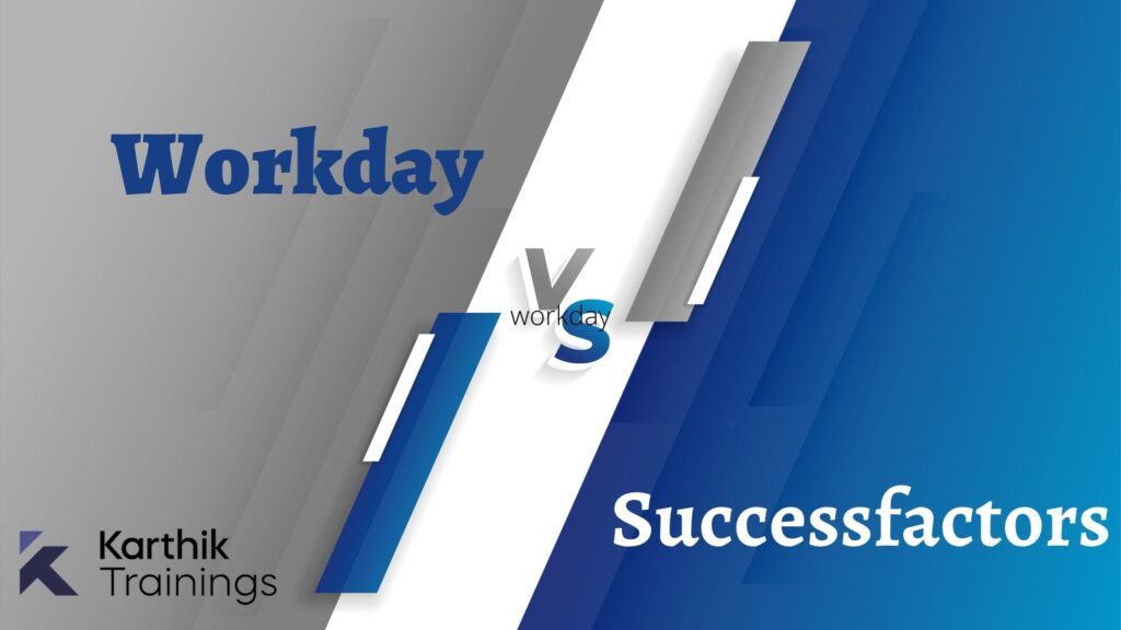 Workday Vs. Successfactors - karthiktrainings.com
